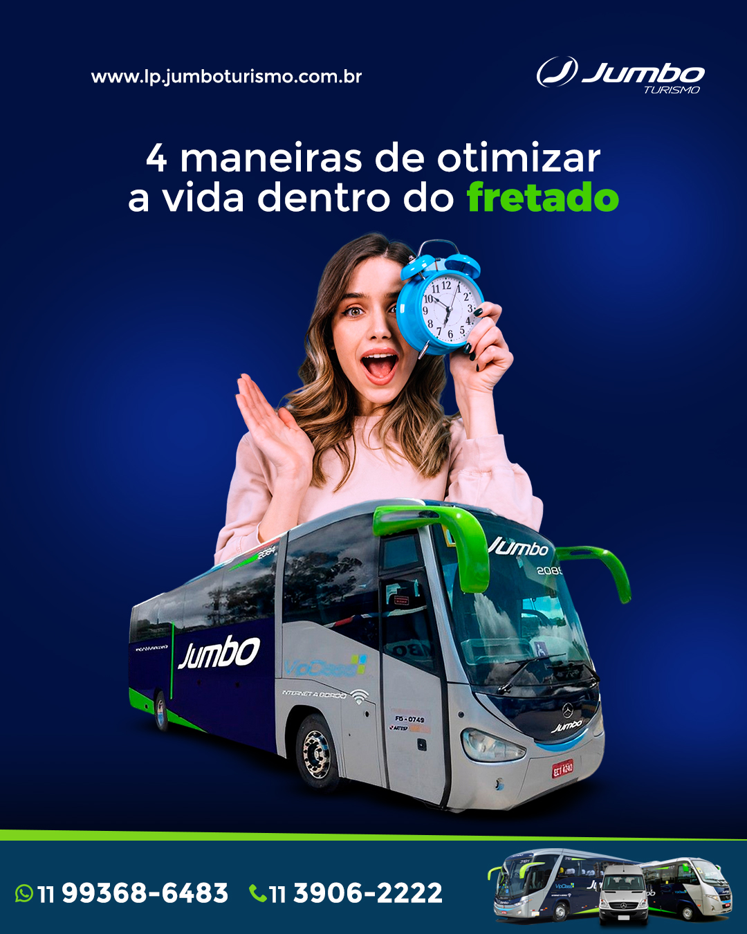 Otimize seu tempo! - Jumbo Turismo